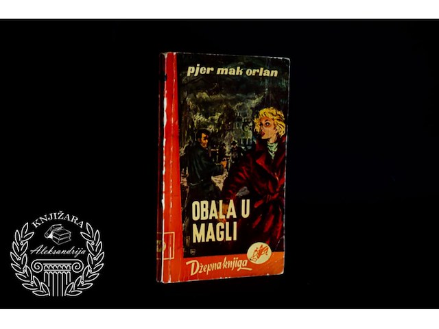 OBALA U MAGLI - Pjer Mak Orlan