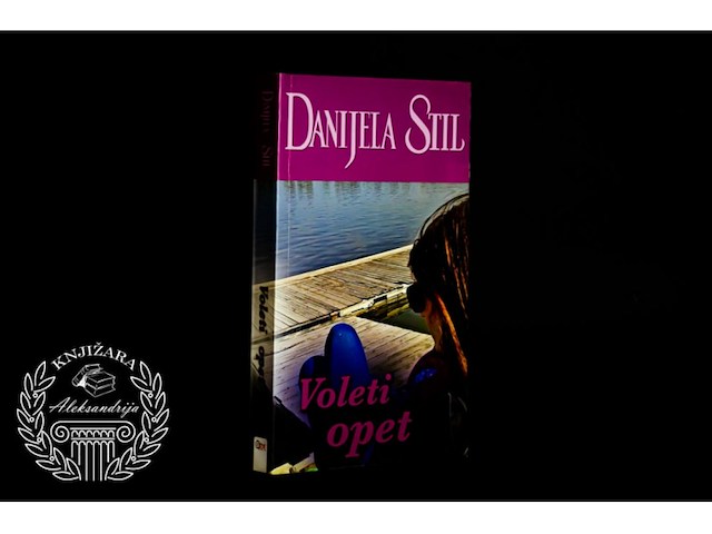 VOLETI OPET - Danijela Stil