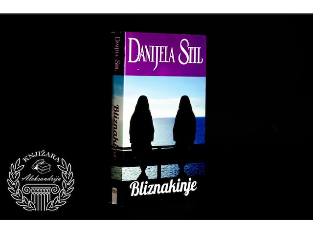 BLIZNAKINJE - Danijela Stil