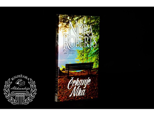 ČEKANJE NIKA - Nora Roberts
