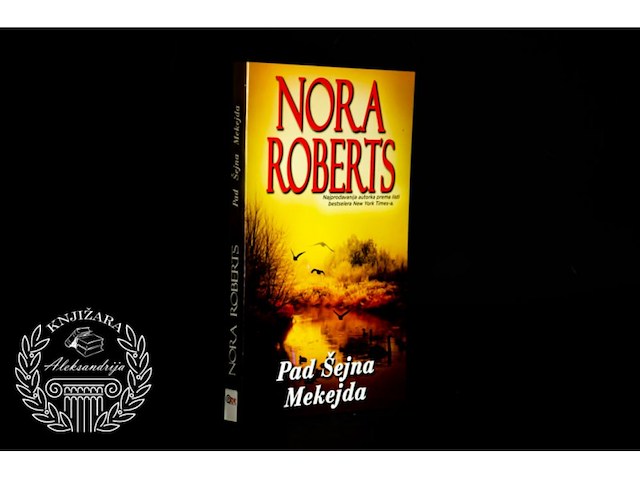 PAD ŠEJNA MEKEJDA - Nora Roberts