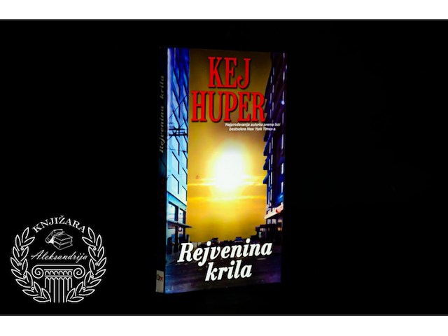 REJVENINA KRILA - Kej Huper