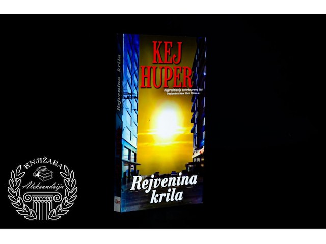 REJVENINA KRILA - Kej Huper