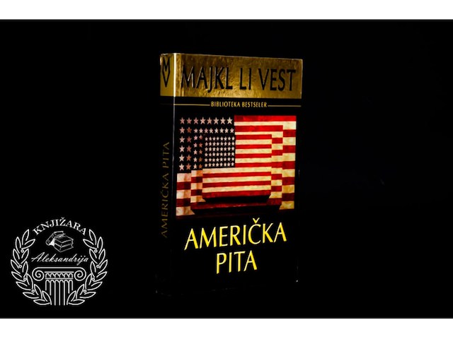 AMERIČKA PITA - Majkl Li Vest