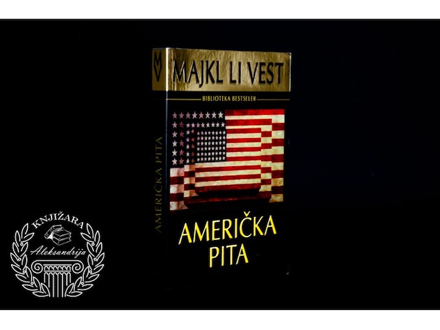 AMERIČKA PITA - Majkl Li Vest