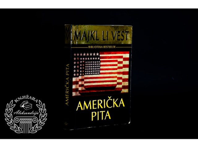 AMERIČKA PITA - Majkl Li Vest