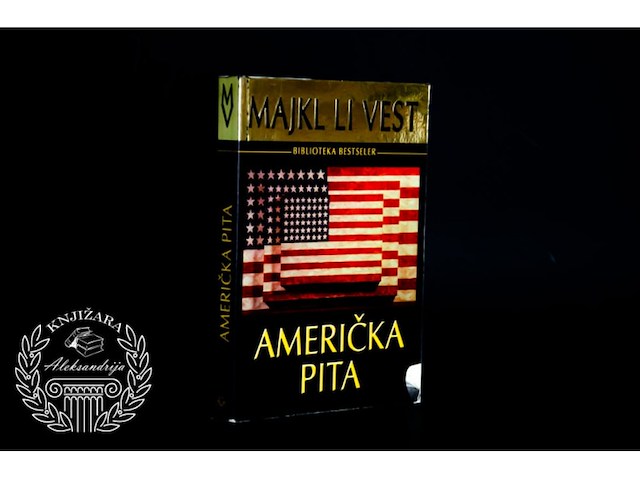 AMERIČKA PITA - Majkl Li Vest