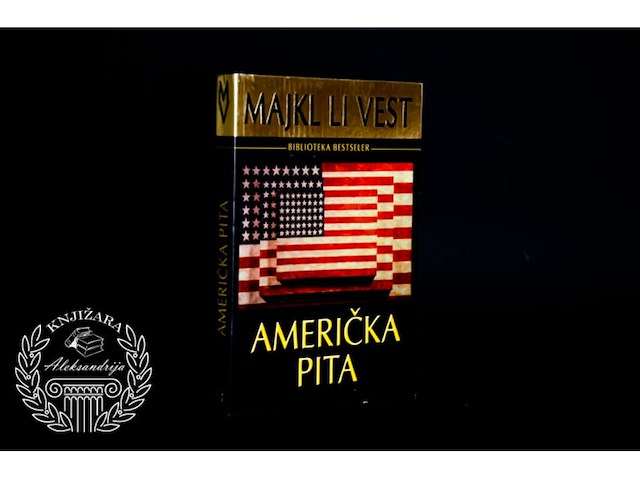 AMERIČKA PITA - Majkl Li Vest
