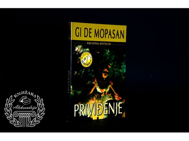 PRIVIĐENJE - Gi de Mopasan