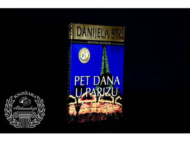 PET DANA U PARIZU - Danijela Stil