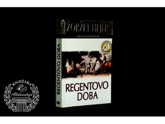 REGENTOVO DOBA - Žoržet Hejer
