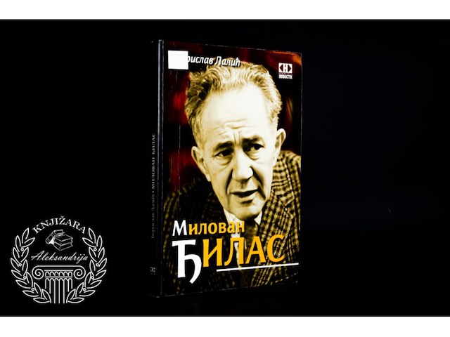 MILOVAN ĐILAS - Borislav Lalić