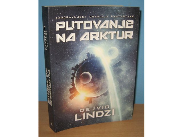 PUTOVANJE NA ARKTUR Dejvid Lindzi