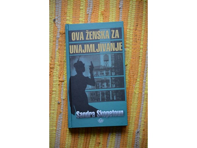 Ova ženska za unajmljivanje - Sandra Skopetoun