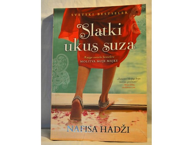 Slatki ukus suza - Nafisa Hadži