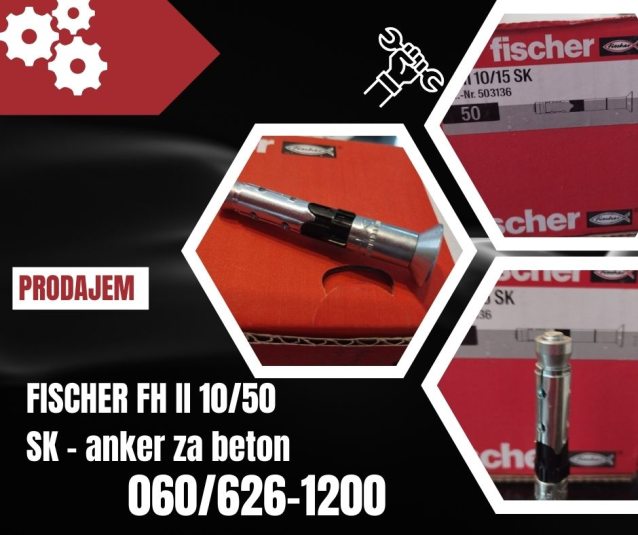 FISCHER FH II 10/50 SK – ANKER ZA BETON (VISOKIH PERFORMANSI SERBIA BEOGRAD