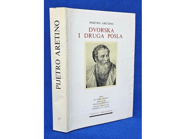 Dvorska i druga posla - Pijetro Aretino
