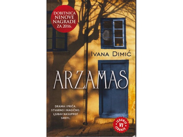ARZAMAS / IVANA DIMIĆ + NINOVA nagrada 2016