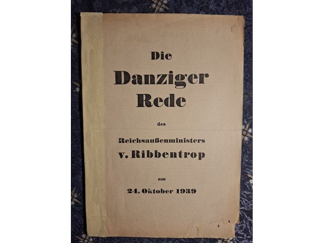 von Ribbentrop - Die Danziger Rede, 1939.