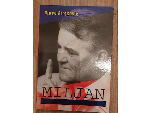 Miljan za i protiv Slavo Stojkovic