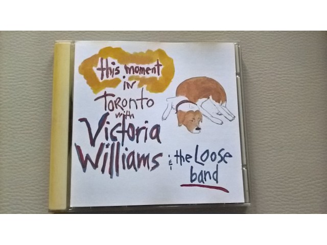 Victoria Williams - This Moment In Toronto