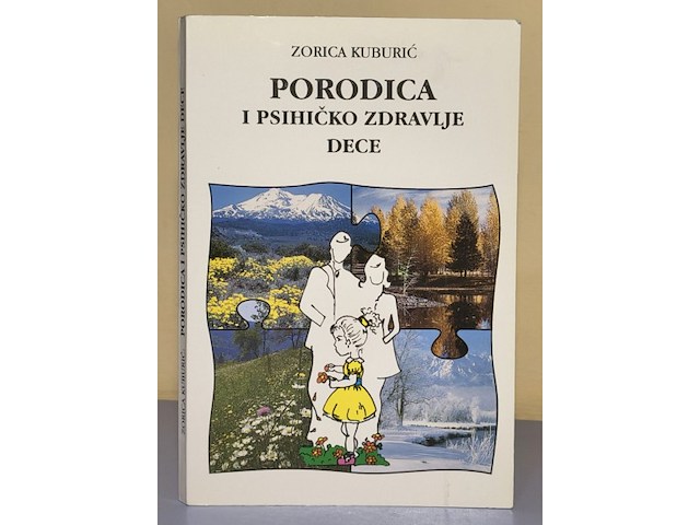 PORODCA I PSIHIČKO ZDRAVLJE DECE Zorica Kuburić
