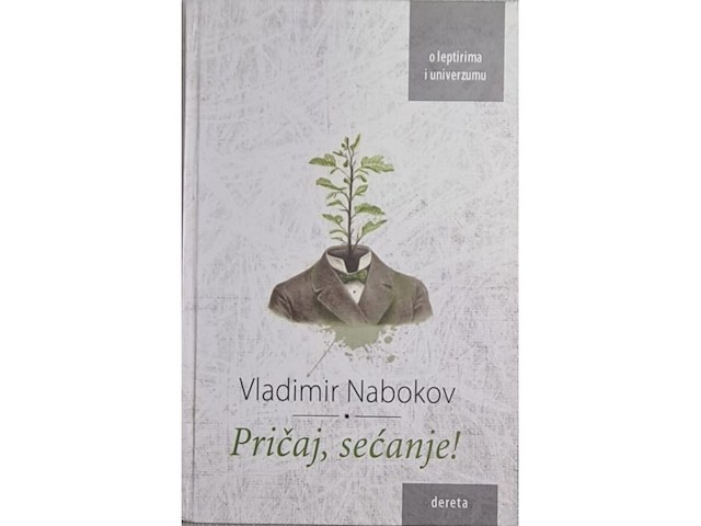 Pričaj, sećanje! - Vladimir Nabokov
