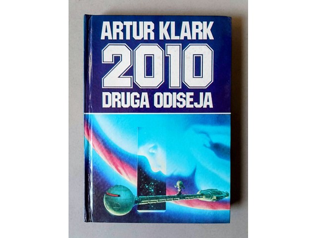 2010 DRUGA ODISEJA - Artur Klark