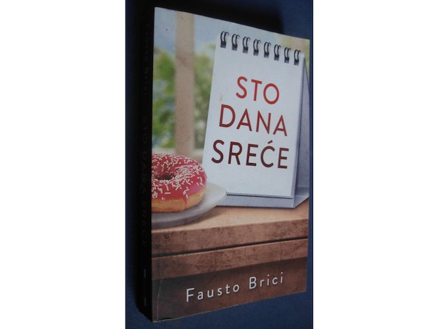 STO DANA SREĆE - Fausto Brici