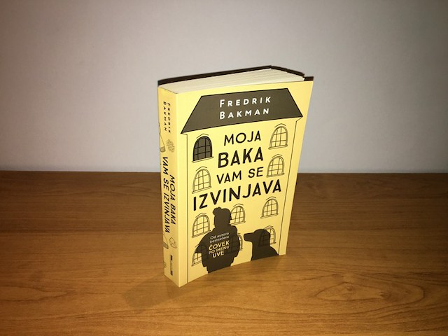 FREDRIK BAKMAN - MOJA BAKA VAM SE IZVINJAVA