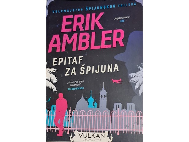 Epitaf za špijuna - Erik Ambler