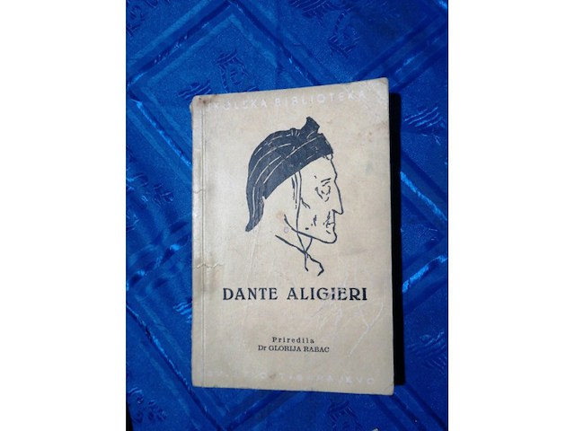 DANTE ALIGIERI priredila dr GLORIJA RABAC