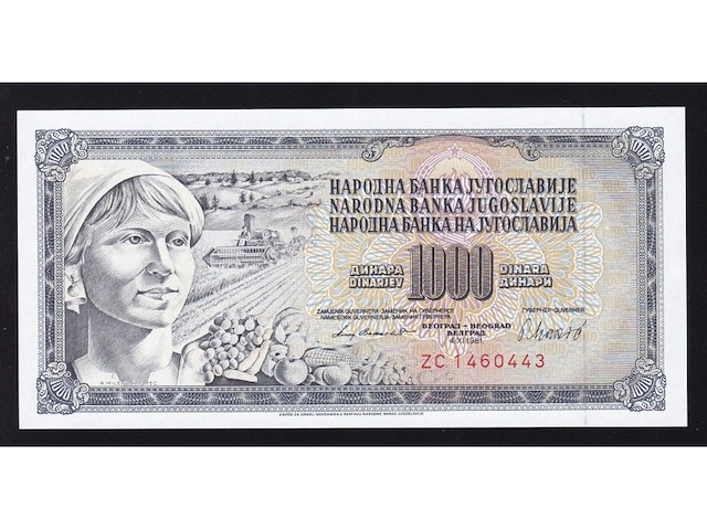 JUGOSLAVIA -- 1000 DINARA 1981 -- UNC - ZC SERIJA --