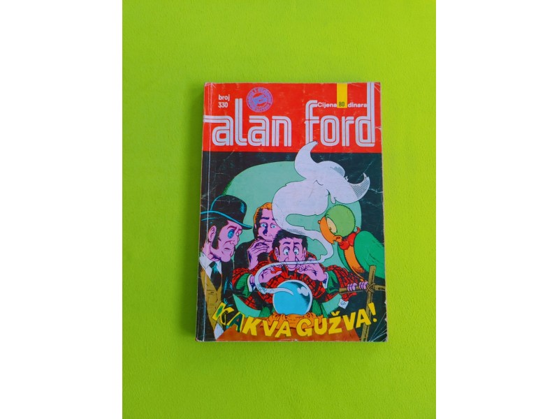 Alan Ford (Vjesnik) - br. 330 - Kakva guzva!