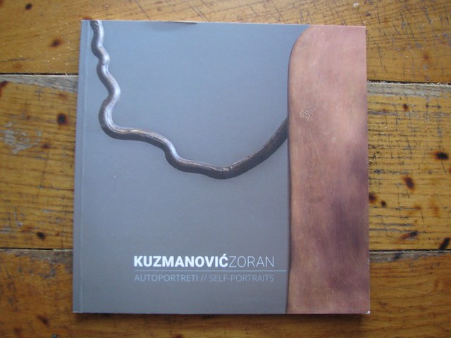 ZORAN KUZMANOVIĆ - AUTOPORTRETI ILUSTROVANO RETKO