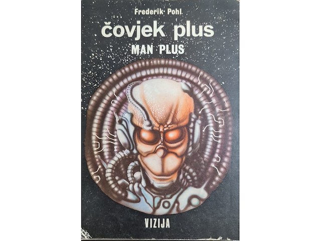 Čovjek plus - Frederik Pohl