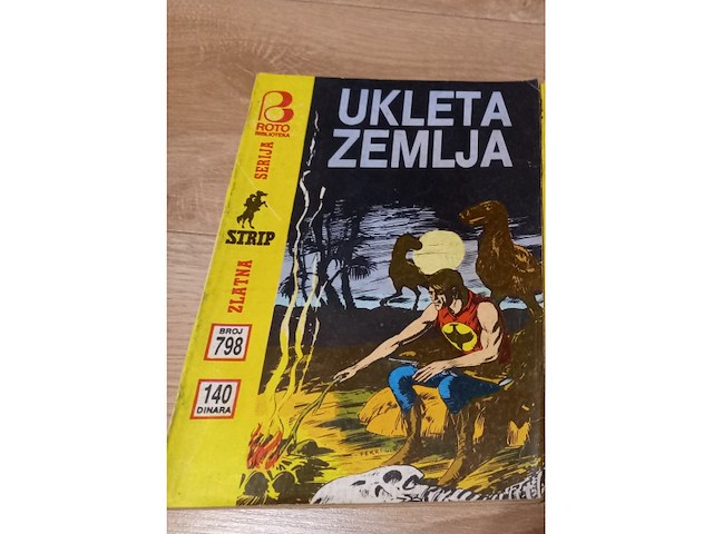 zlatna serija 798 - Ukleta zemlja - Zagor