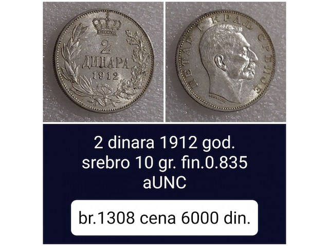 2 Dinara 1912 godine srebro 10 gr aUNC