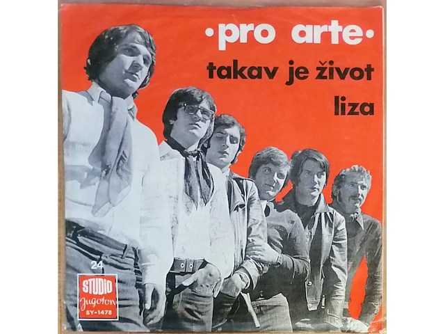 SP PRO ARTE - Takav je život / Liza (1969) PERFEKTNA
