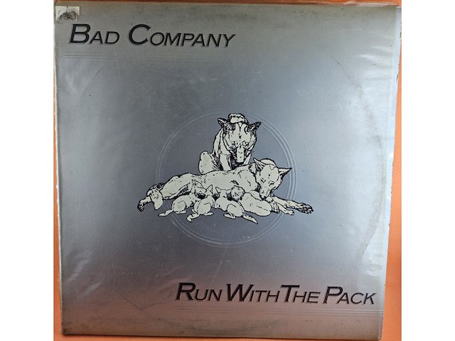 Bad Company (3) – Run With The Pack, LP