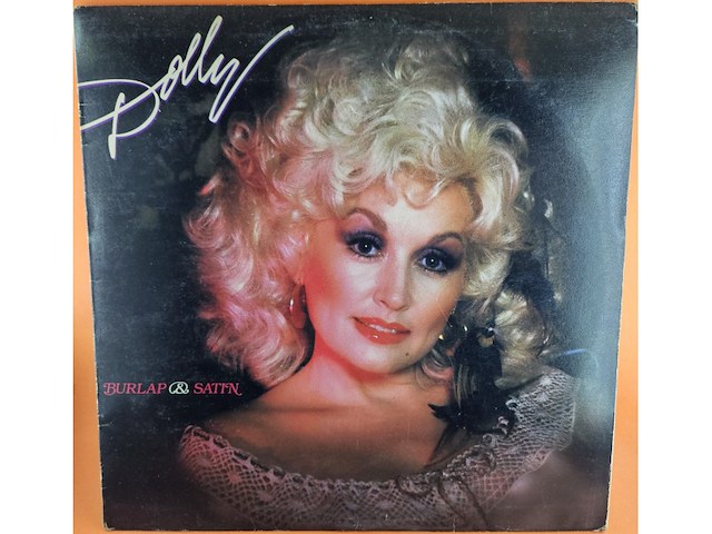 Dolly Parton – Burlap &; Satin, LP
