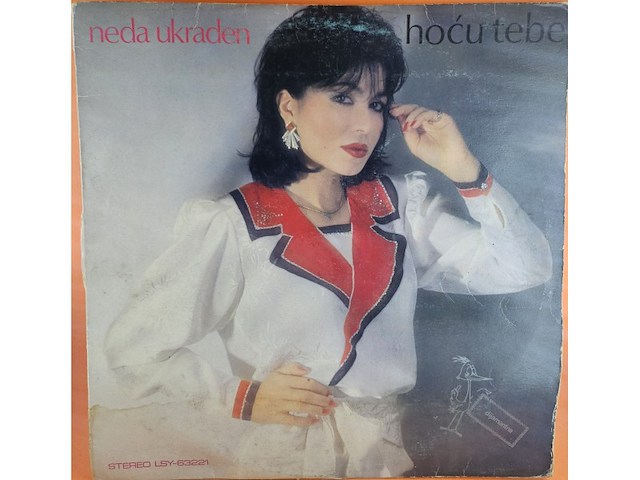 Neda Ukraden ‎– Hoću Tebe, LP