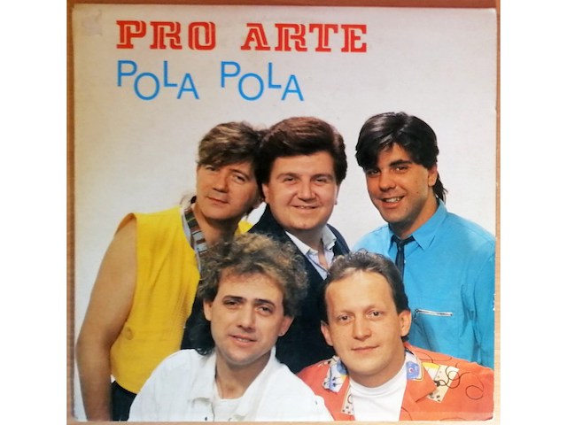 LP PRO ARTE - Pola pola (1986) M/NM, PERFEKTNA