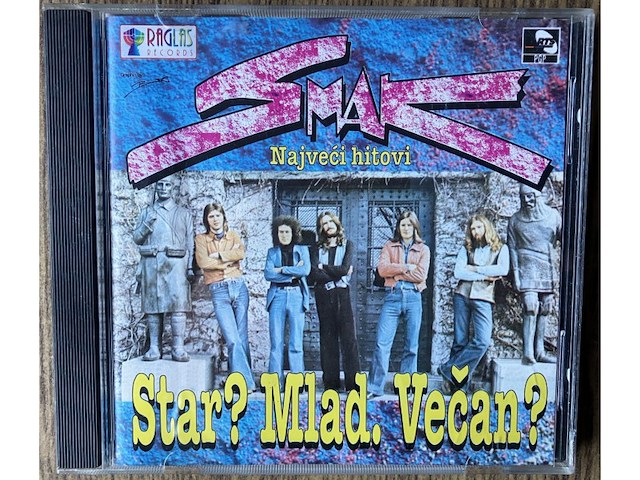 SMAK - Star? Mlad. Večan? - Najveći hitovi