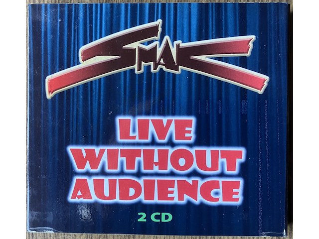 SMAK - Live Without Audience 2 x CD