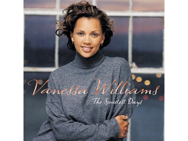 Vanessa Williams – The Sweetest Days