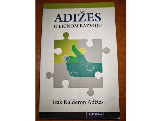 Adižes o ličnom razvoju - Isak Kalderon Adižes
