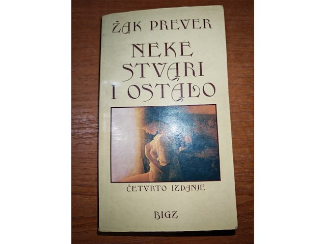 Neke stvari i ostalo - Žak Prever