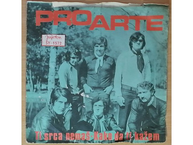 SP PRO ARTE - Ti srca nemaš (1970) 1. press, vrlo dobra