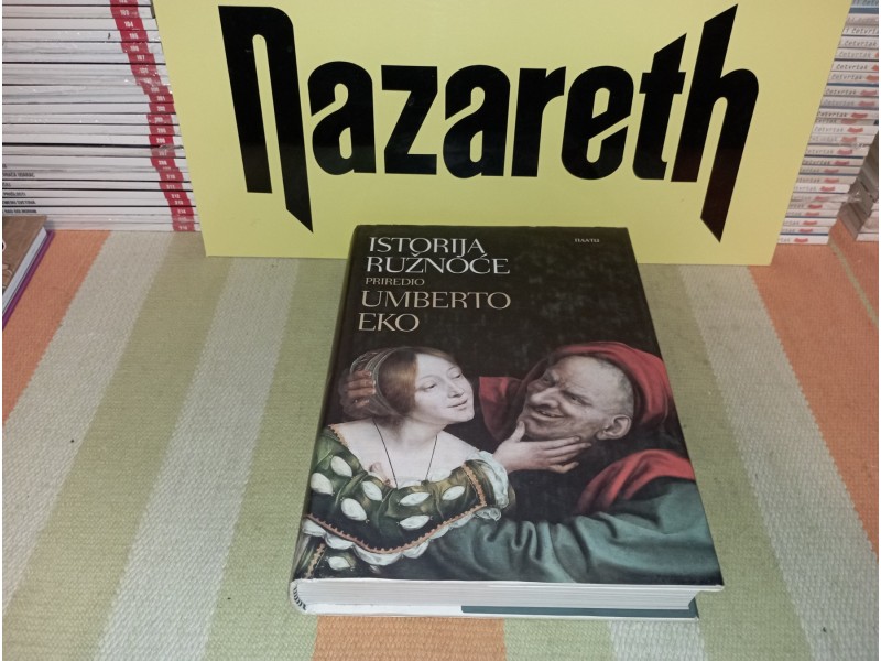 ISTORIJA RUŽNOĆE priredio: Umberto Eko (ekstra očuvana)